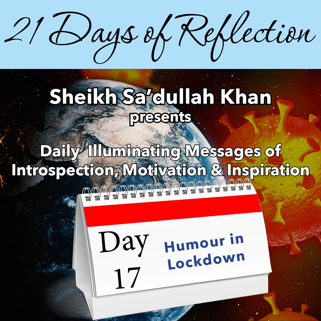 Covid-19: Day 17 - Humor in Lockdown - IslamiCity