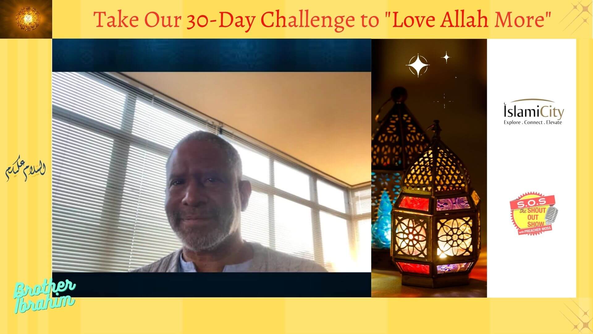 Love Allah More - Brother Ibrahim