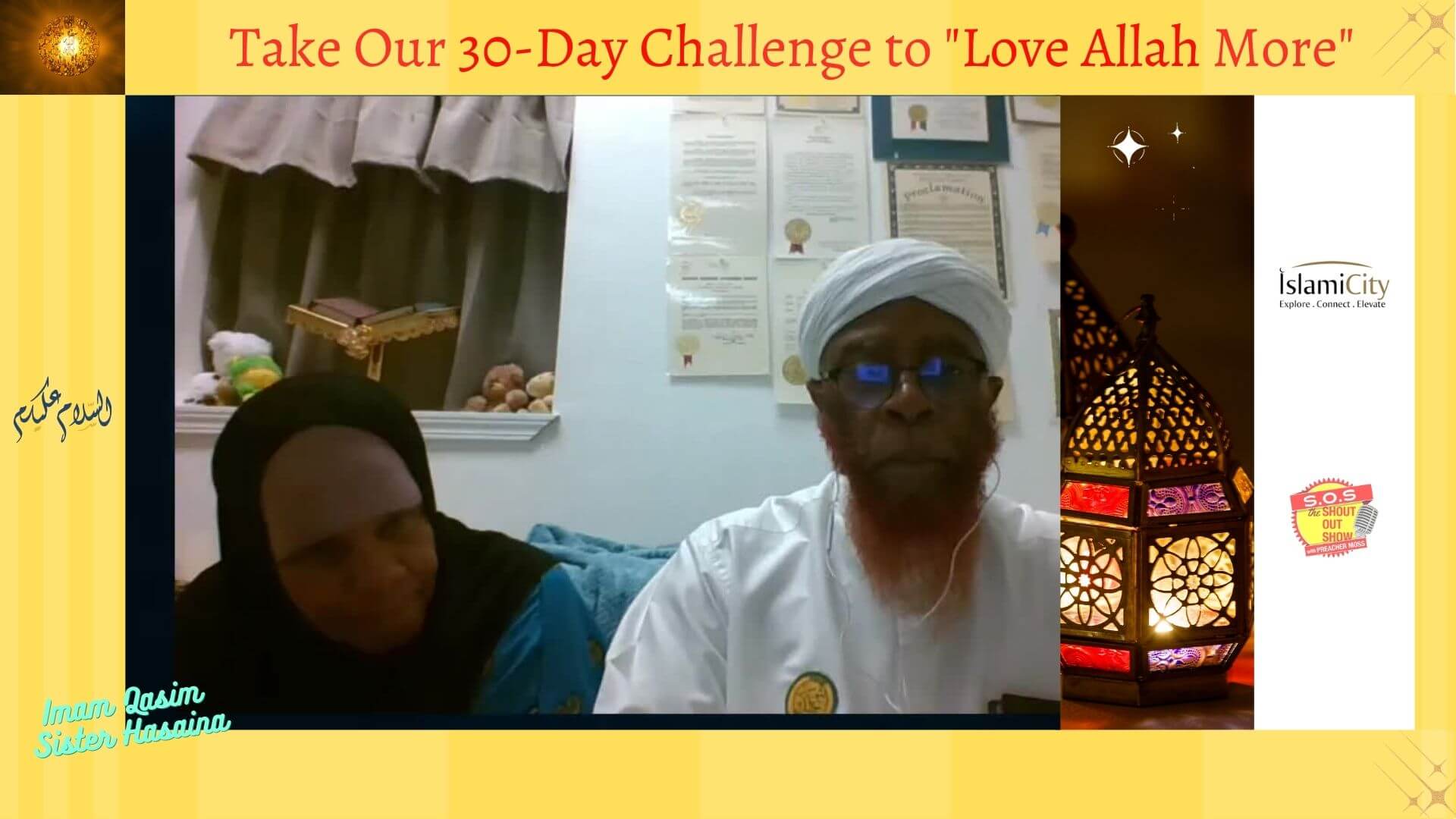 Love Allah More - Imam Qasim and Sister Hasaina