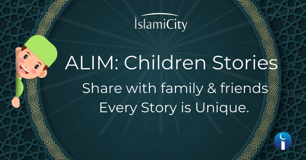 Islamicity ALIM: Children Stories