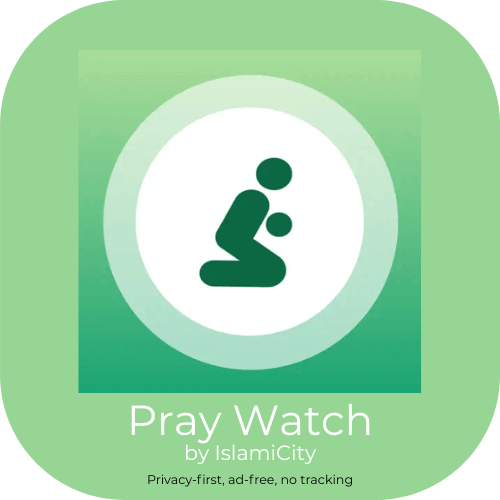 Pray Watch – Accurate, Private Islamic Prayer Times | IslamiCity
